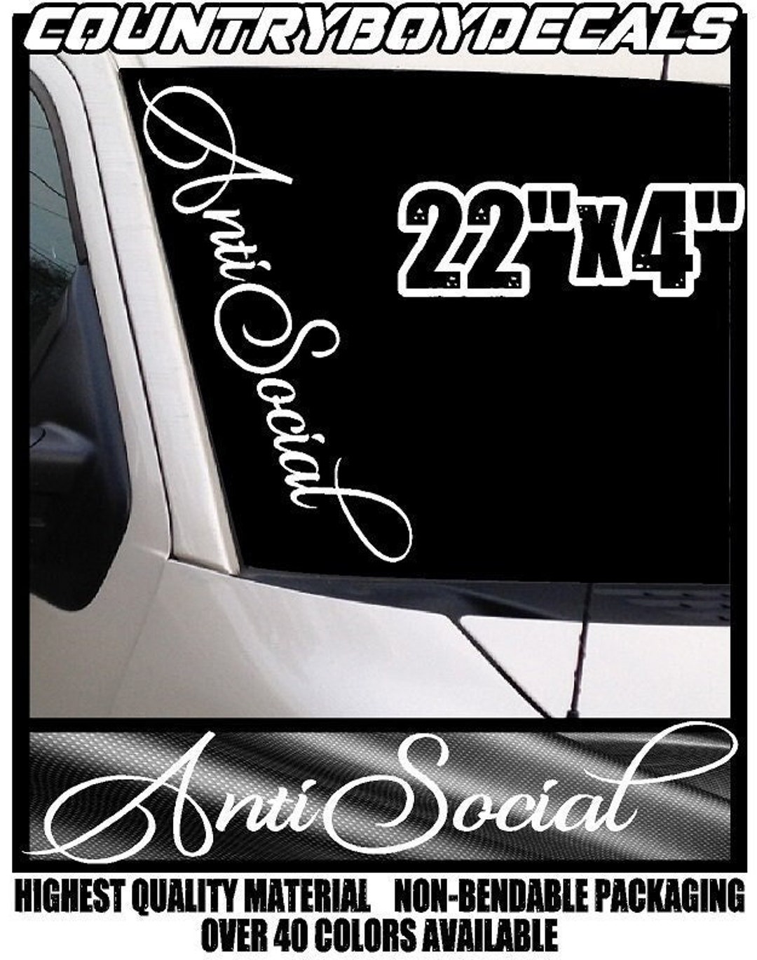 ANTISOCIAL 22" Vertical Windshield Vinyl Side Decal Sticker Truck Car ...