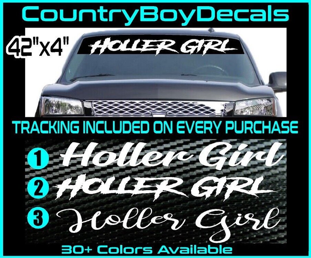 HOLLER GIRL Vinyl Decal 42" Sticker Truck Car Princess Queen Country ...