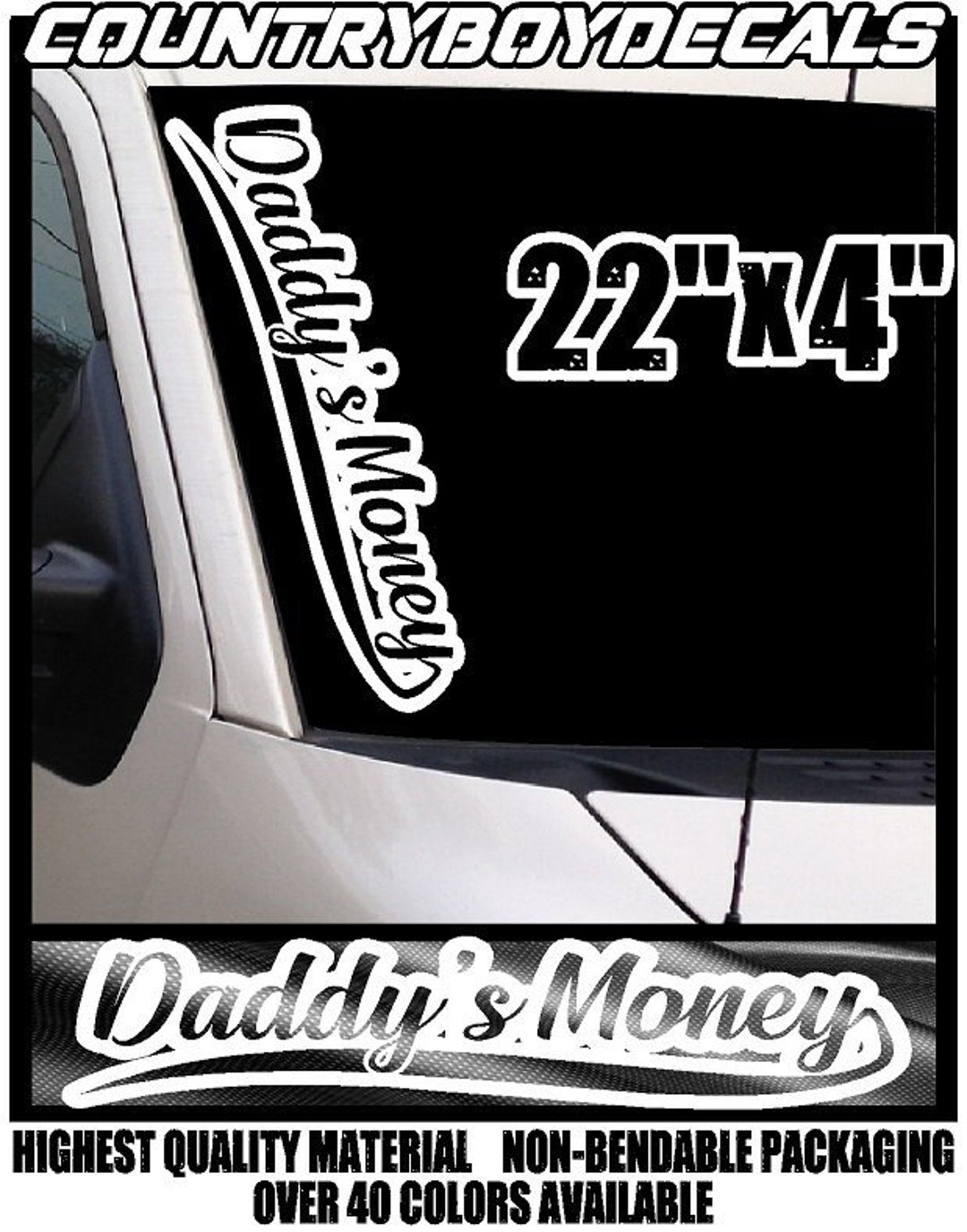 DADDY'S MONEY Vinyl Decal 22"x4" Windshield Sticker Diesel Truck Jdm ...