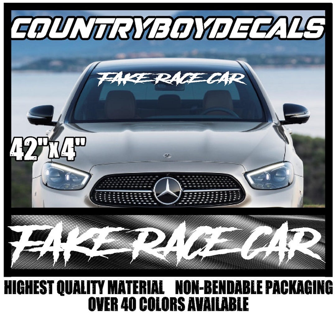 FAKE RACE CAR Vinyl Decal 40" Sticker Windshield Low Stance Truck Jdm ...