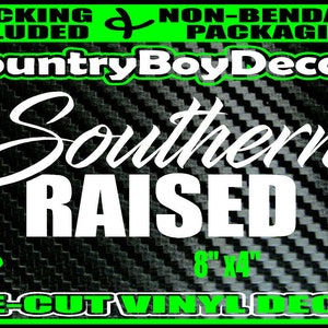 Southern Raised VINYL DECAL Sticker Diesel Truck Car Country SOUTH Farm ...