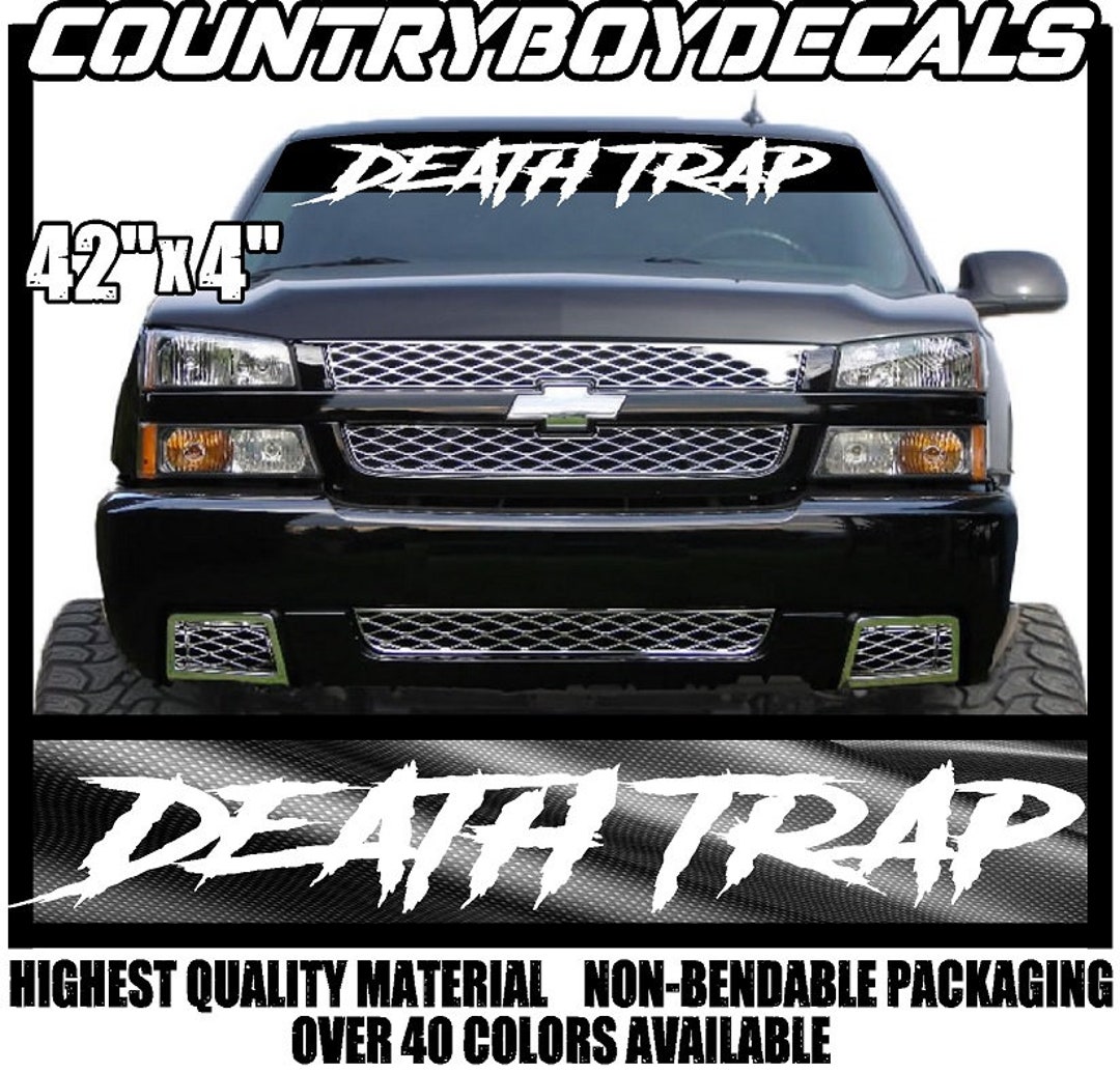 DEATH TRAP 42' Windshield Vinyl Decal Sticker Beater Rust Diesel Truck ...