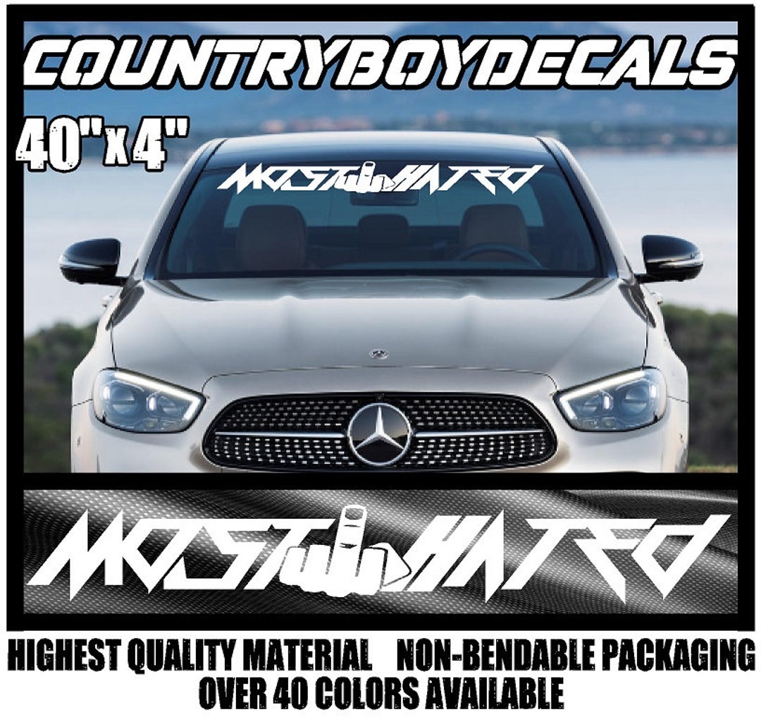 MOST HATED 40"x4" Windshield Vinyl Decal Sticker Turbo Boost Lifted ...
