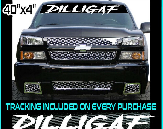 DILLIGAF Windshield Vinyl Decal Sticker D.I.L.L.I.G.A.F. - Etsy
