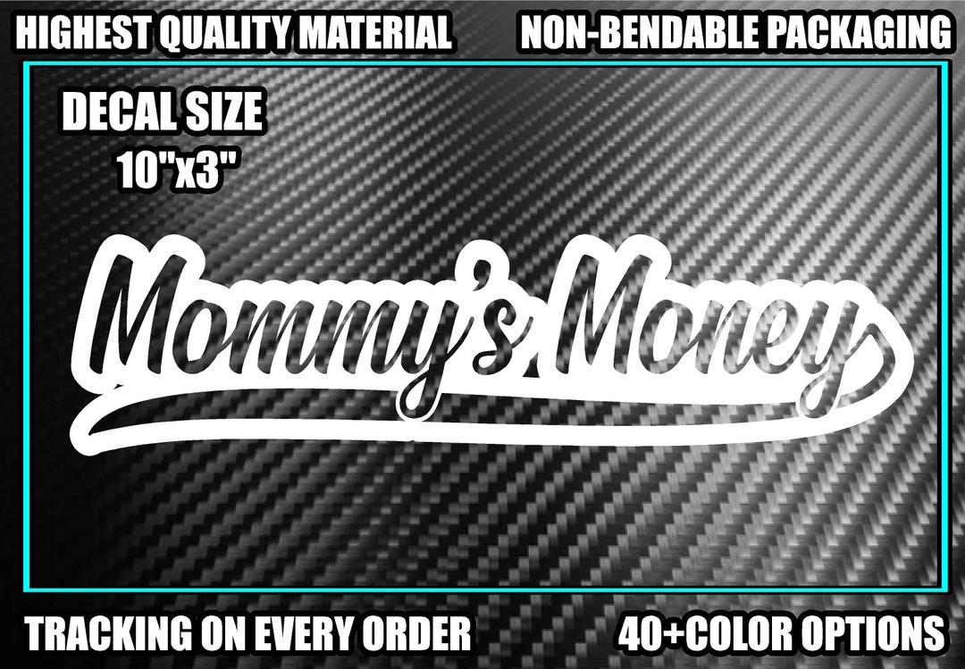 MOMMY'S MONEY 10" X 3" Vinyl Decal Sticker Diesel Truck Jdm Euro Car ...