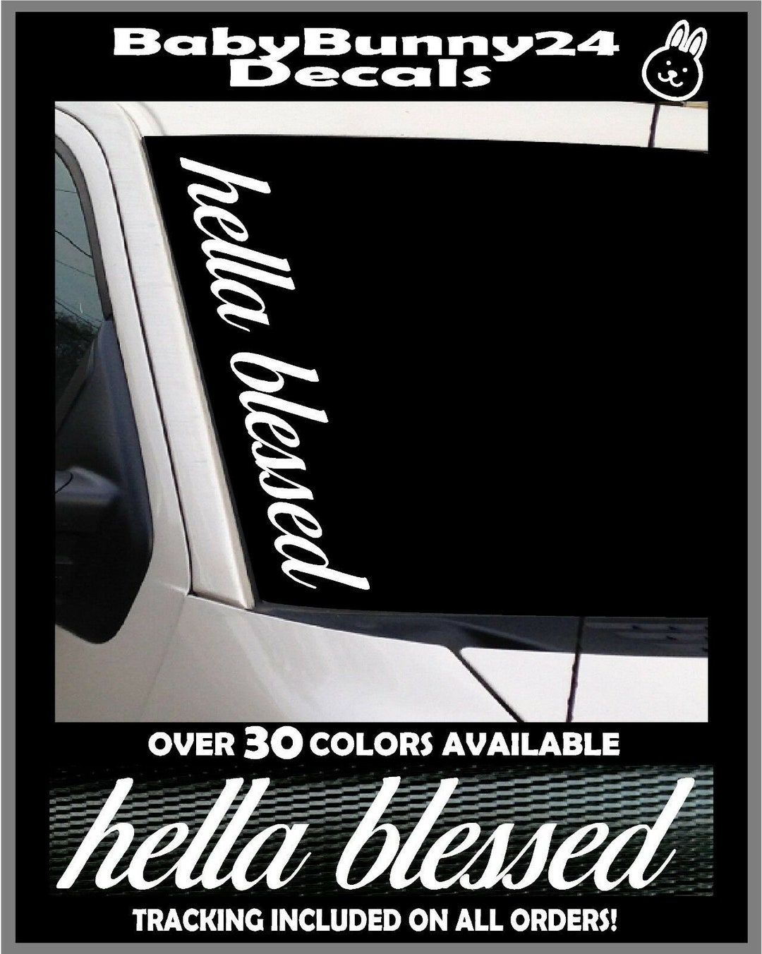 Hella Blessed Vinyl DECAL Sticker Car Truck Vertical Windshield JDM ...