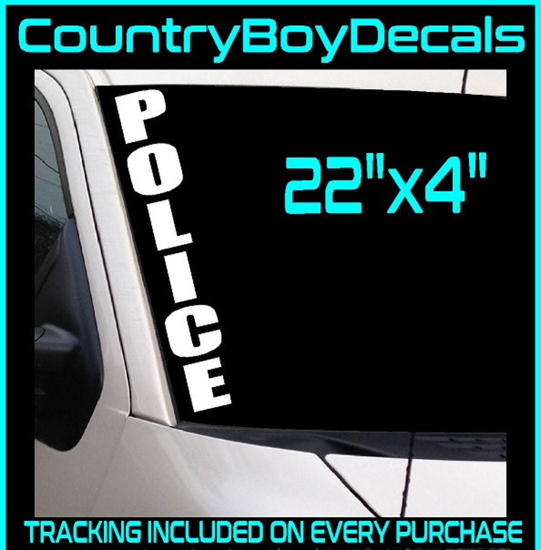 POLICE Vinyl Decal 22"x4" Vertical Windshield Diesel Truck Law ...