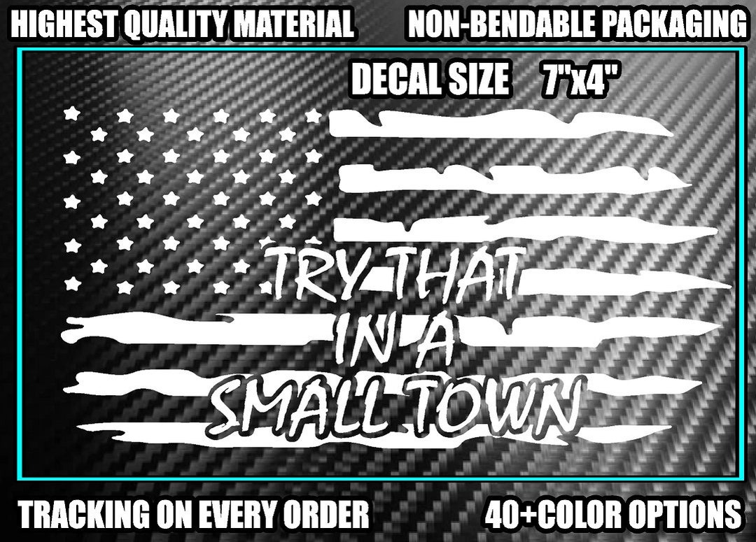 Try That in A SMALL TOWN Vinyl Decal Sticker Diesel Truck Jdm Car Turbo ...