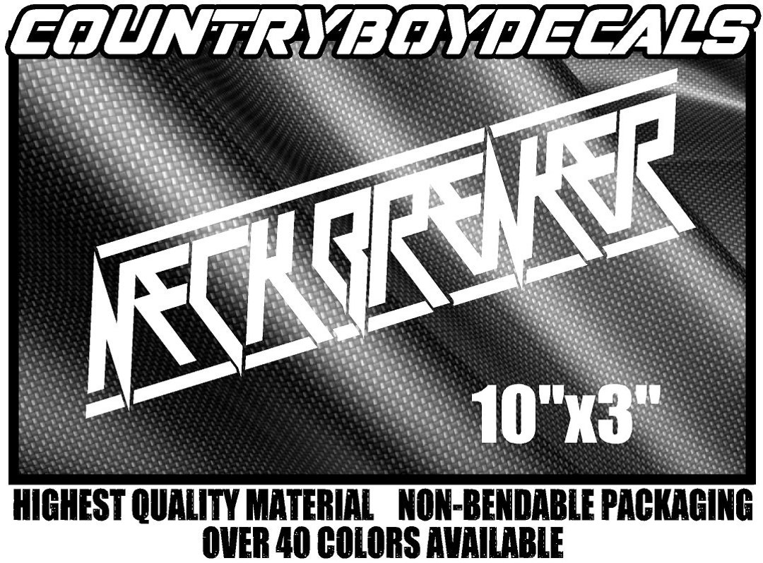 NECK BREAKER Vinyl Decal 10" Sticker Diesel Truck Jdm Car Turbo Boost ...