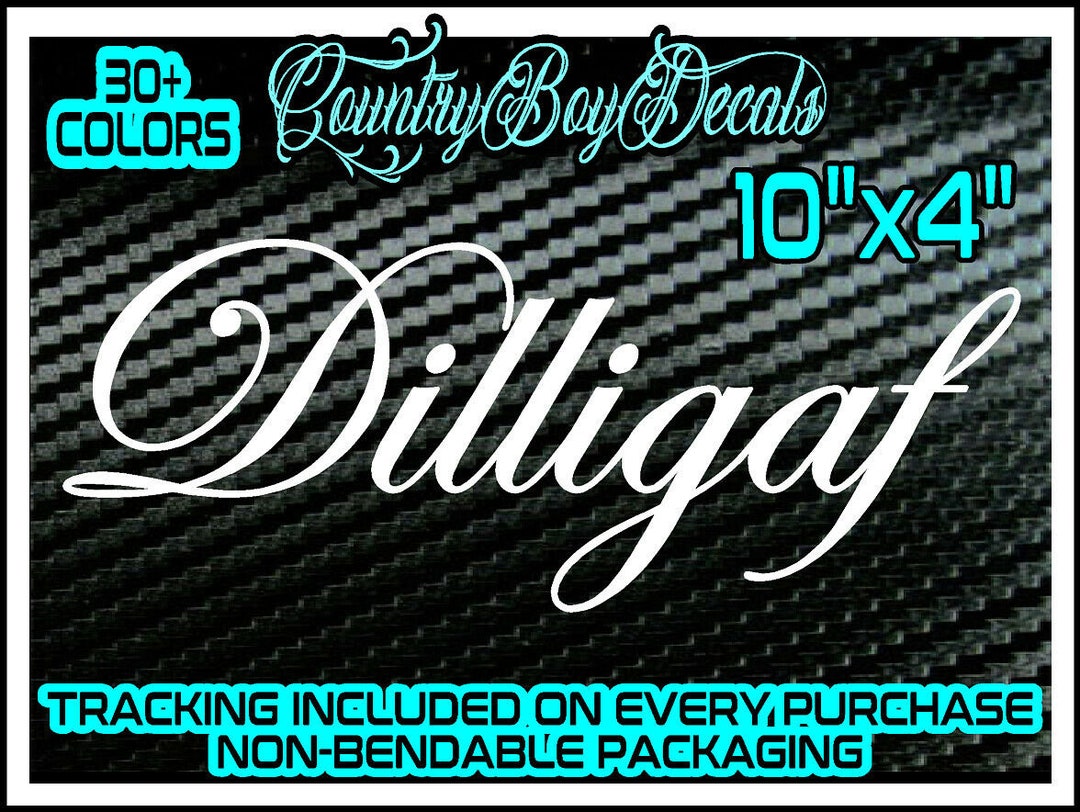 DILLIGAF Vinyl Decal Sticker D.I.L.L.I.G.A.F. Diesel Truck JDM Car ...