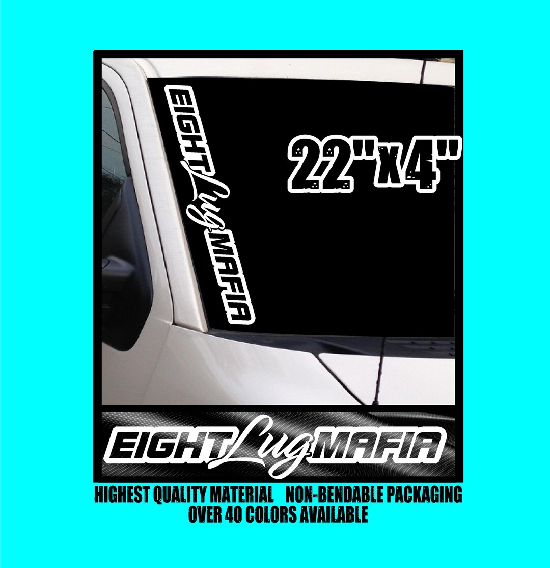 EIGHT LUG MAFIA Vinyl Decal 22"x4" Window Sticker Diesel Truck Turbo ...