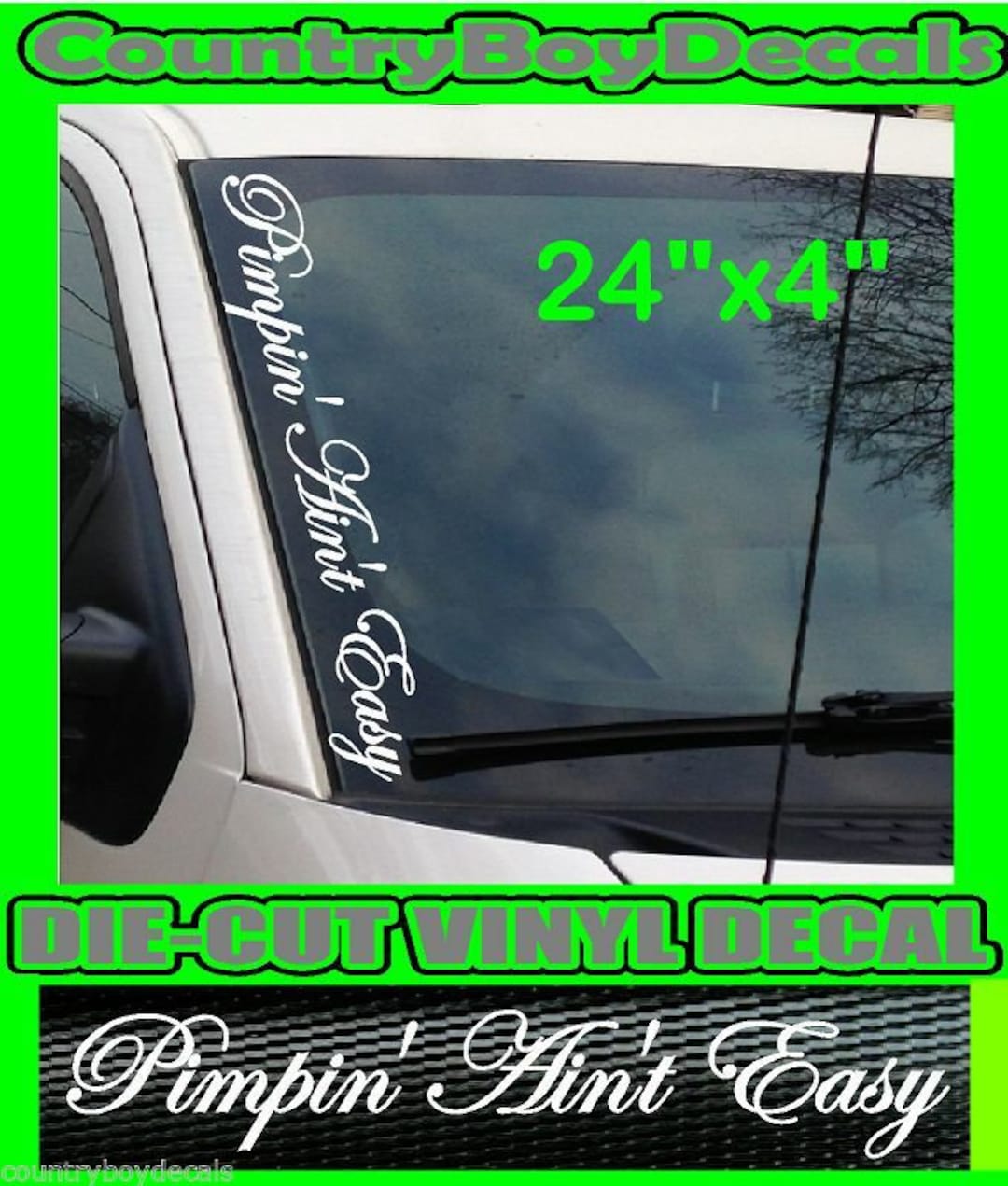 Pimpin' Ain't Easy Vertical Windshield Vinyl Side Decal Sticker Truck ...