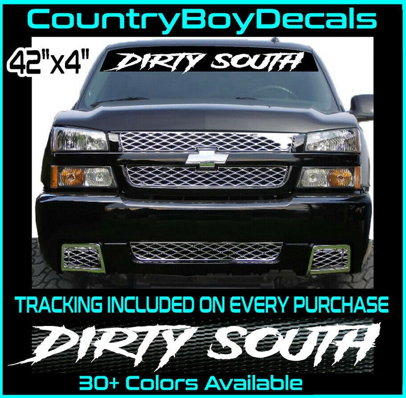 DIRTY SOUTH 42" Windshield Vinyl Decal Sticker Diesel Truck Car ...