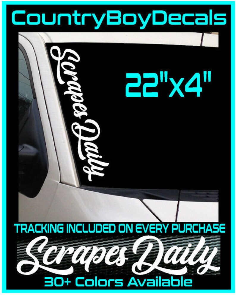 Scrapes Daily 22" Vinyl Decal Sticker TRUCK Car JDM Boost Turbo Lowered ...