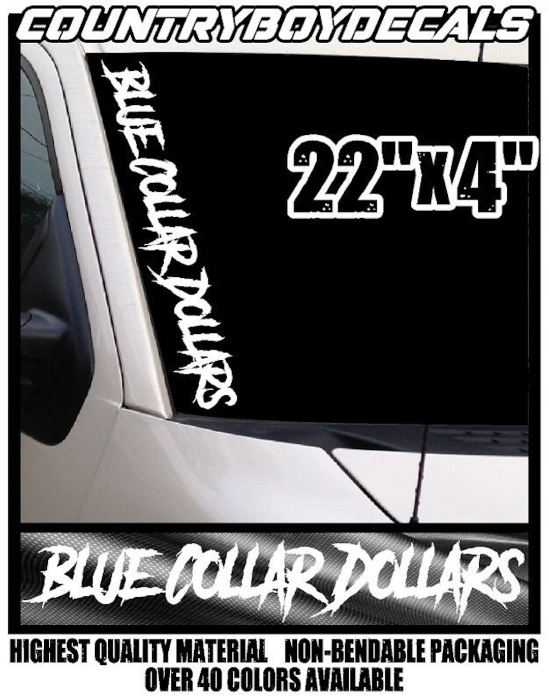 BLUE COLLAR DOLLARS Windshield 22"x4" Vinyl Decal Sticker Diesel Truck ...
