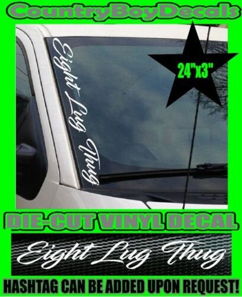 Eight Lug Thug Mafia Vertical WINDSHIELD Vinyl Decal Sticker TRUCK ...