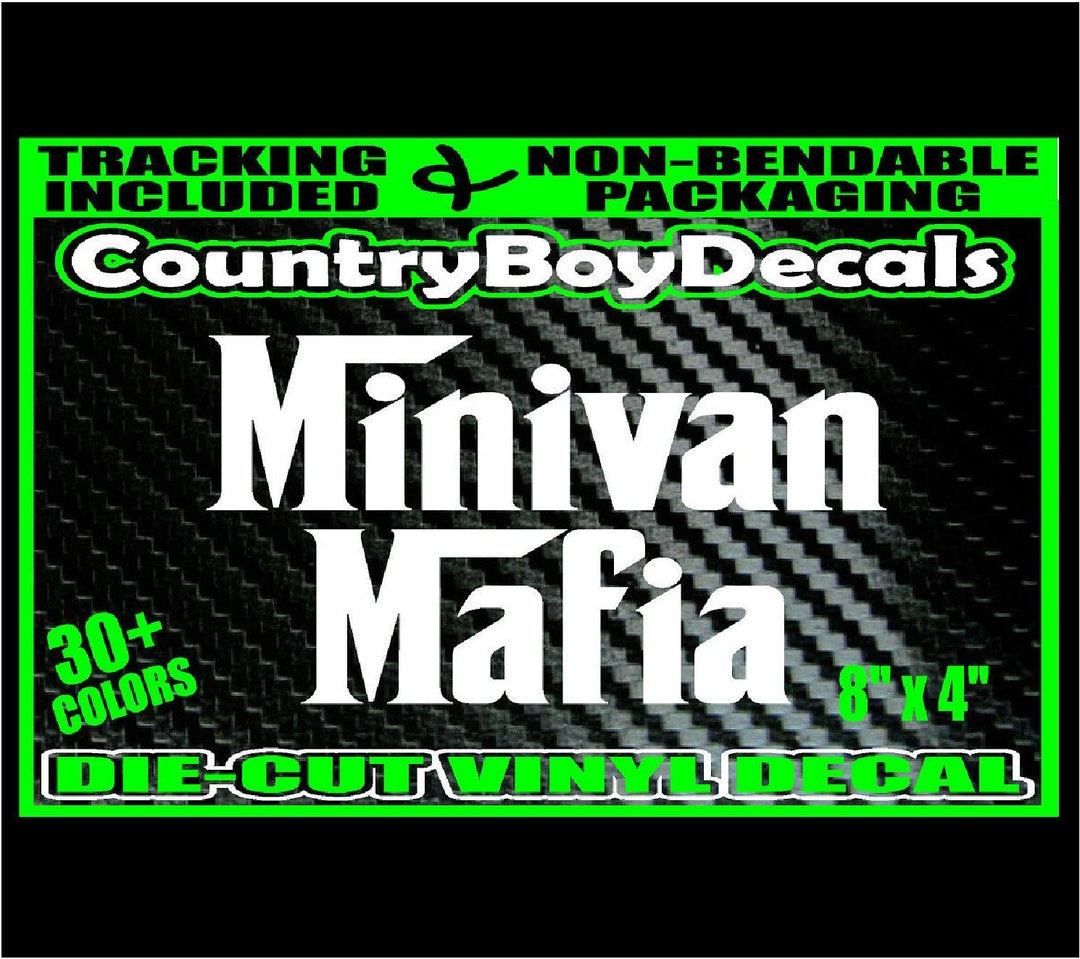 MINIVAN MAFIA Vinyl Decal Sticker Mini Van Wagon Family Funny 4 Doors ...