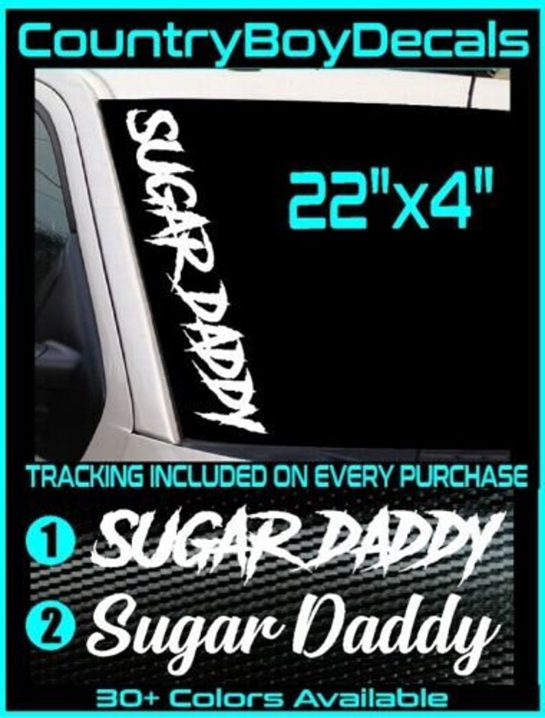 SUGAR DADDY 22" Windshield Vinyl Decal Diesel Truck Car Daddy's Money ...