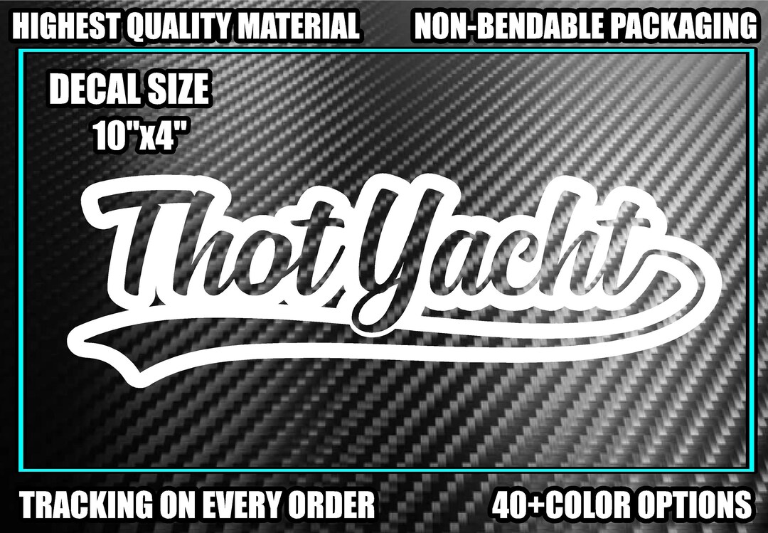 THOT YACHT 10" X 4" Vinyl Decal Sticker Diesel Truck Jdm Euro Car Turbo ...
