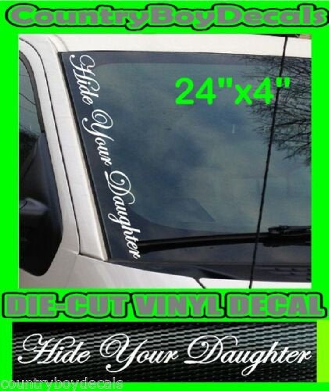 Hide Your Daughter VERTICAL Windshield Vinyl Decal Sticker Car Boost ...