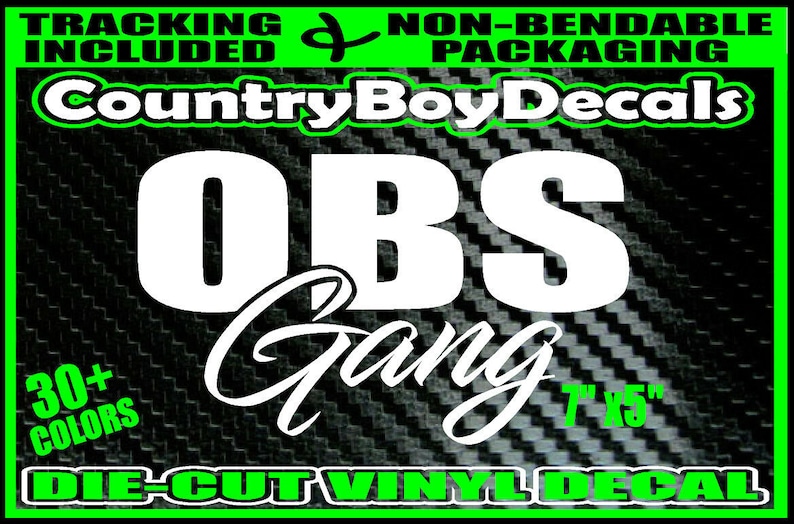 OBS Gang Vinyl Decal Sticker TRUCK Diesel 150 Lifted Body Lowered Hated ...