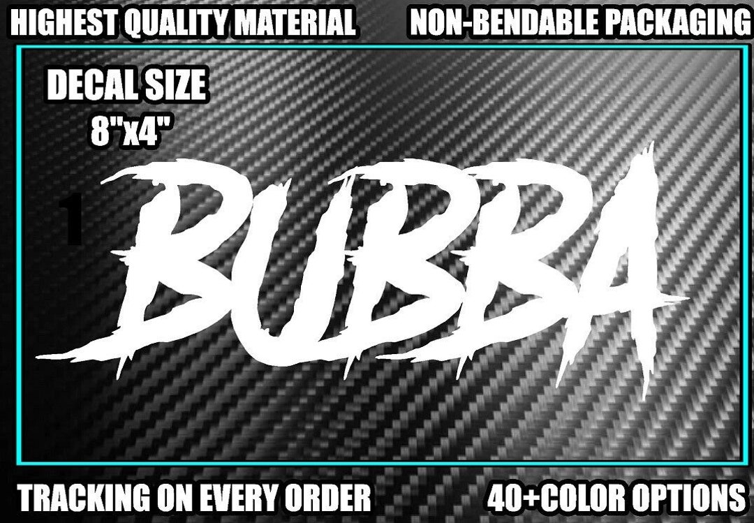 BUBBA Vinyl Decal Sticker Diesel Truck JDM Euro Car Lifted Low Turbo GT ...