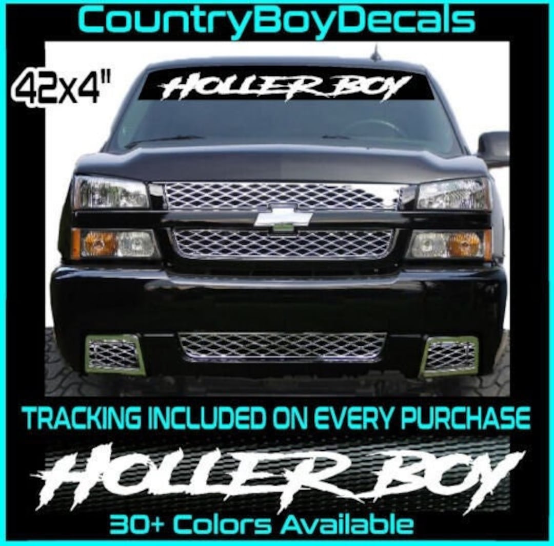 HOLLER BOY 42" Windshield Vinyl Decal Sticker Diesel Truck Boys Lifted ...