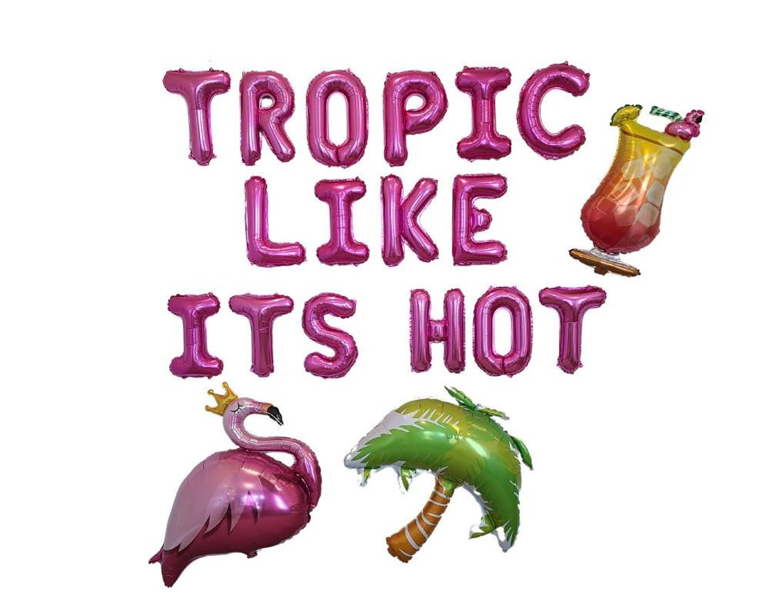 Tropic Like Its Hot Balloons Bachelorette Party Decorations Beach Bach ...