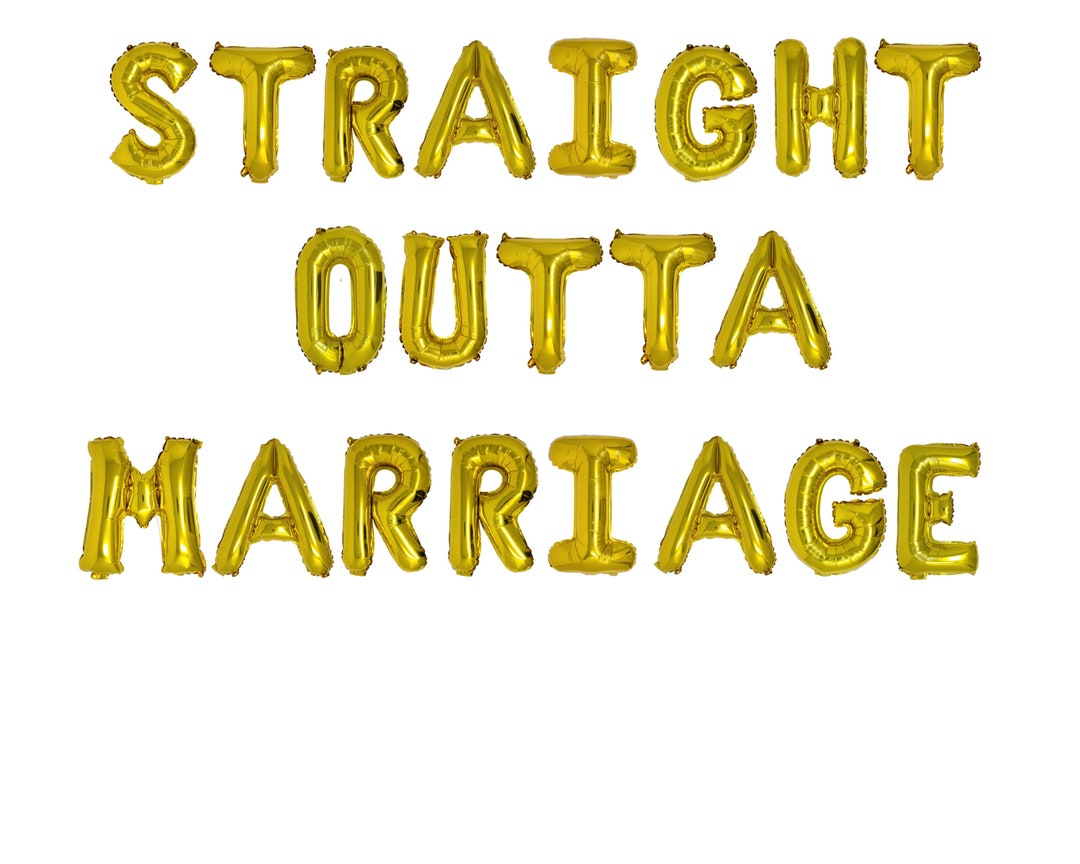 Straight Outta Marriage Balloon Banner Divorce Party Balloons Divorce ...