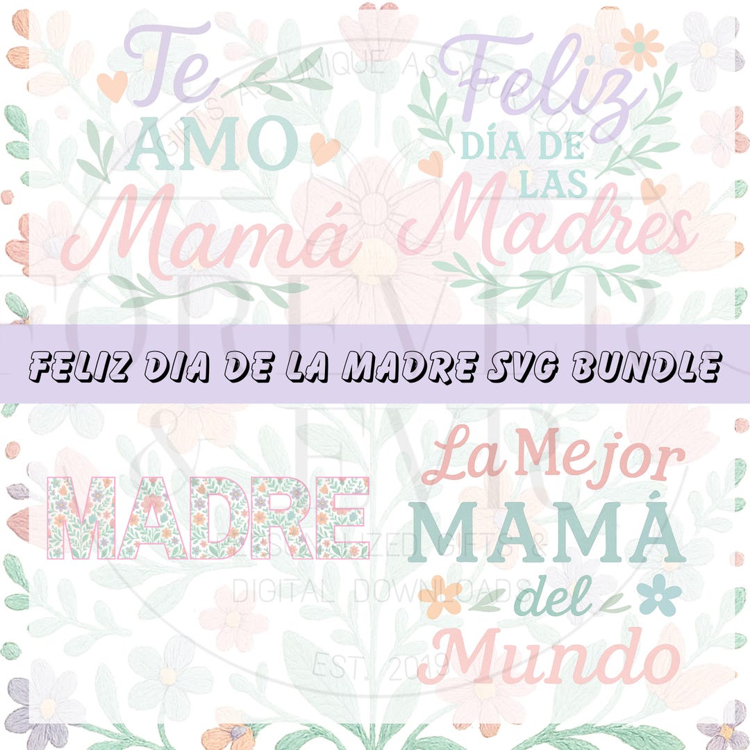 Feliz Dia De La Madre Svg Bundle Digital Download | Dia De Las Madres ...