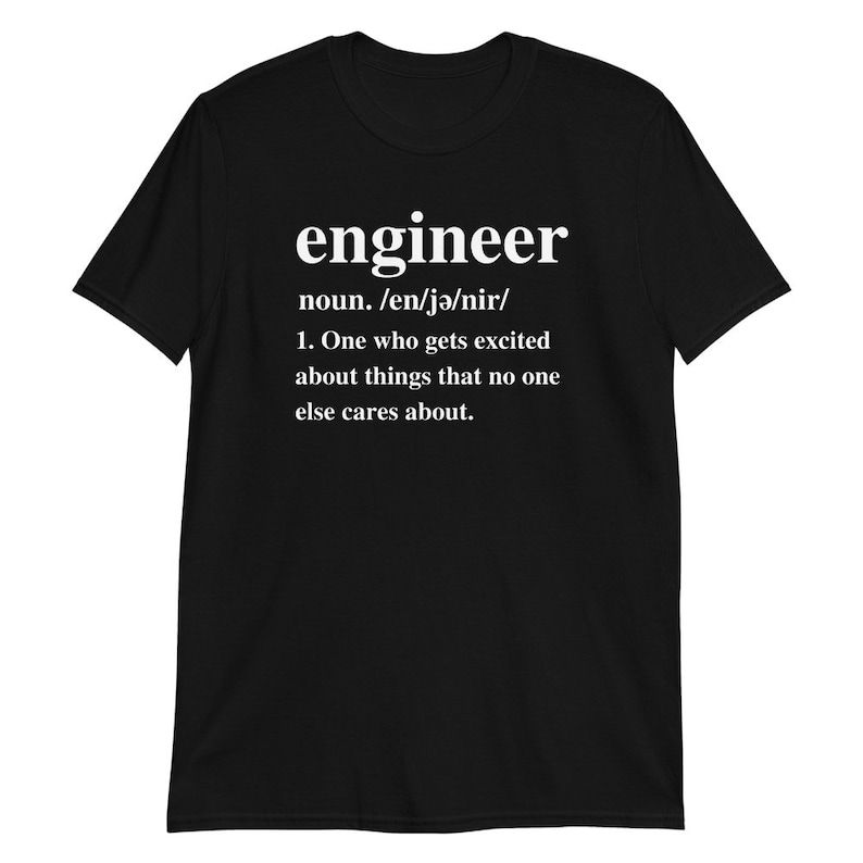 Funny Engineer Shirt Gift for Engineer - Etsy