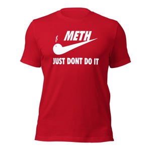Meth Just Don't Do It Shirt - Funny Parody T Shirt - Etsy
