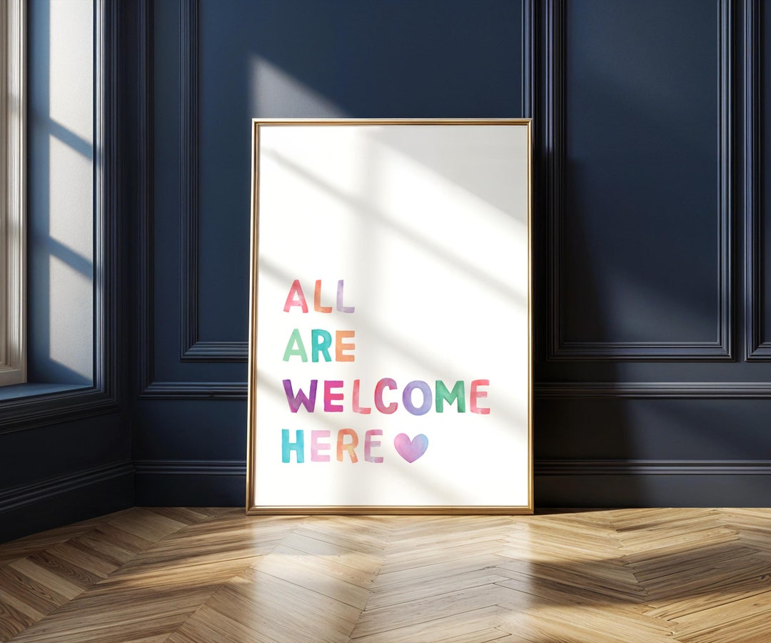 All Are Welcome Here Digital Art, Inclusive Artwork for the Home ...