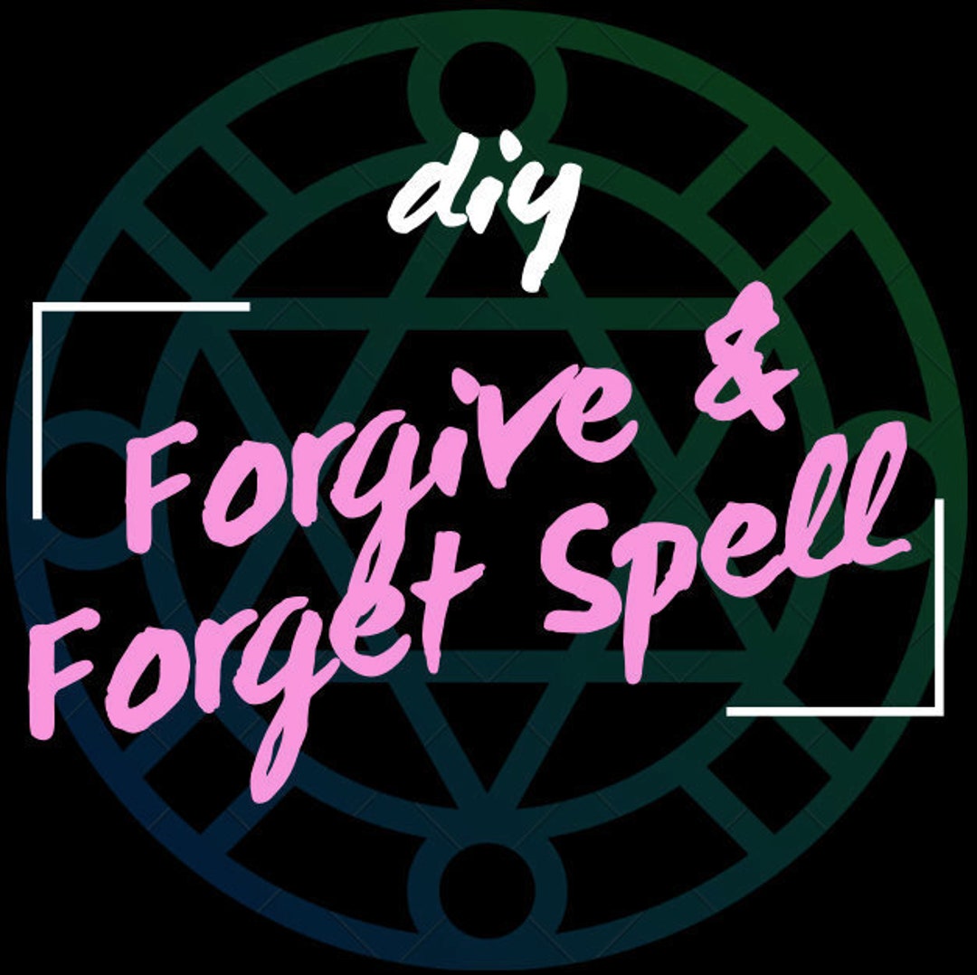 DIY Forgive & Forget Casting - Instructions From My Grimoire - for ...