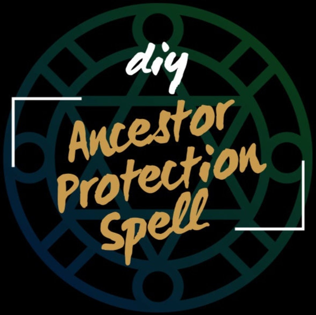 DIY Ancestor Protection Spell - Instructions From My Grimoire - for ...