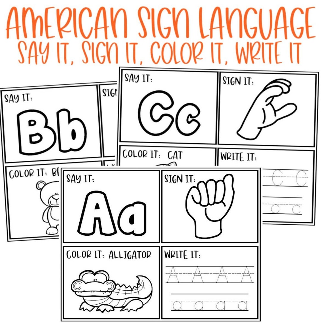 American Sign Language- Say It Sign It Color It Write It (26 Pages) - Etsy