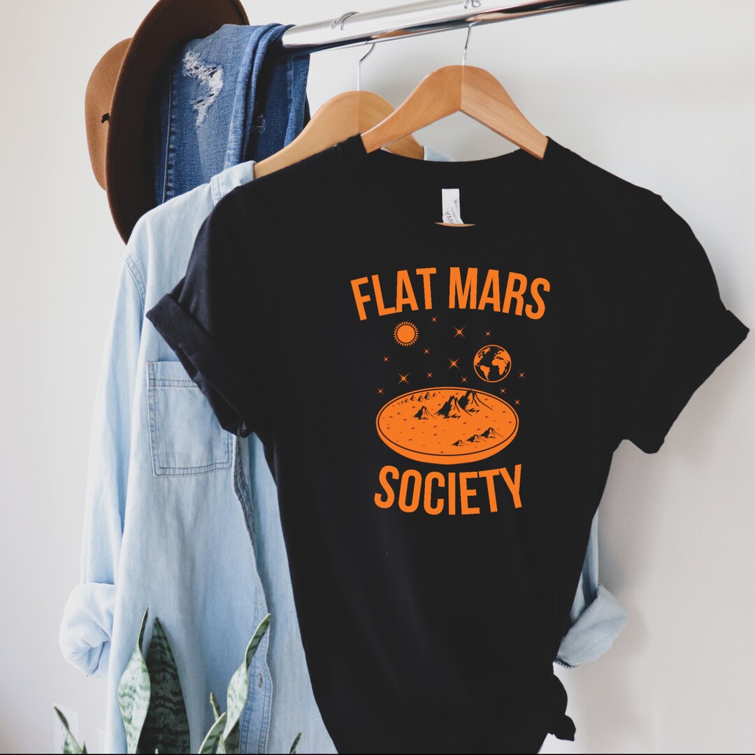 Flat Mars Society T Shirt, Elon Musk Tshirt, Flat Mars Shirt, Mars ...