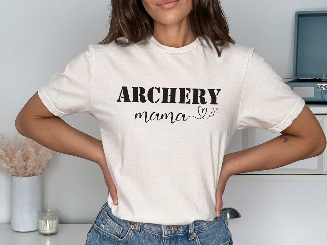 Archery Mama Shirt, Archery Mom, Archer Lover Shirt, Gift for Archery Mom, Archery T Shirt, Bow ...