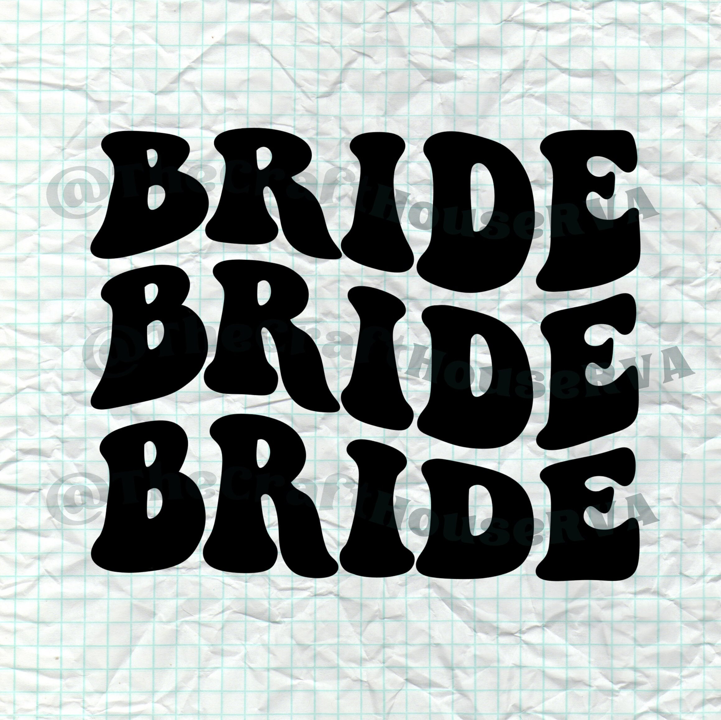 Bride, Wavy Text, SVG PNG Digital Download, Retro Font Stacked Layered ...