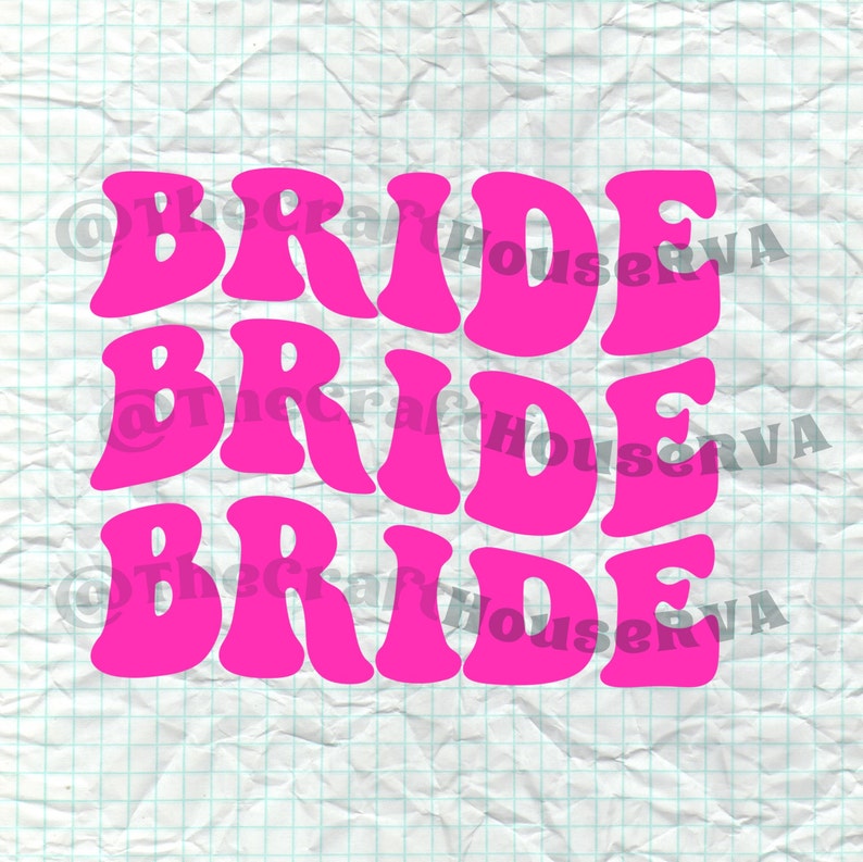 Bride Wavy Text Svg Png Digital Download Retro Font Stacked Layered