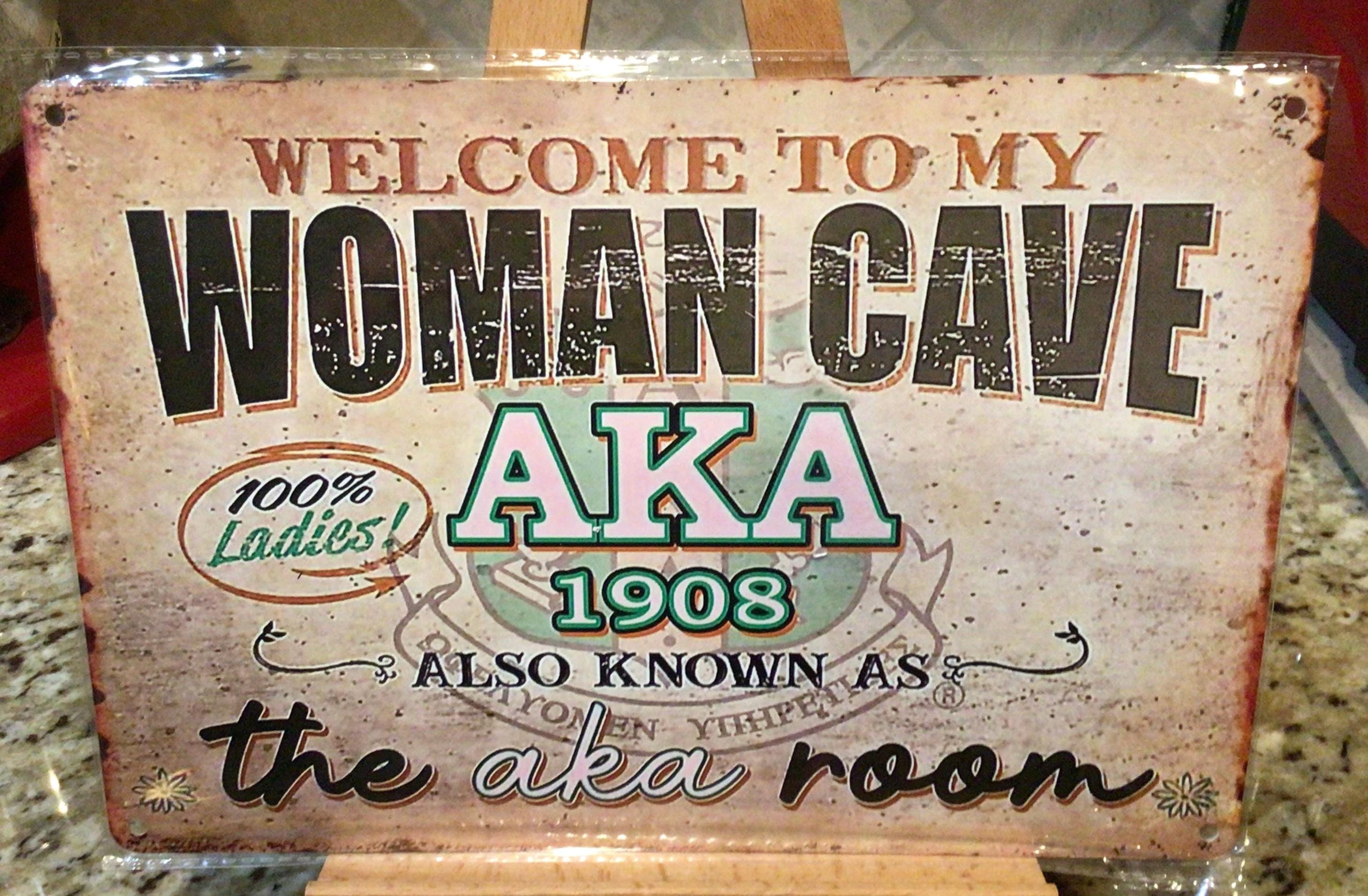 Alpha Kappa Alpha Sorority Welcome to My Woman Cave Metal Tin Sign 7.75 ...