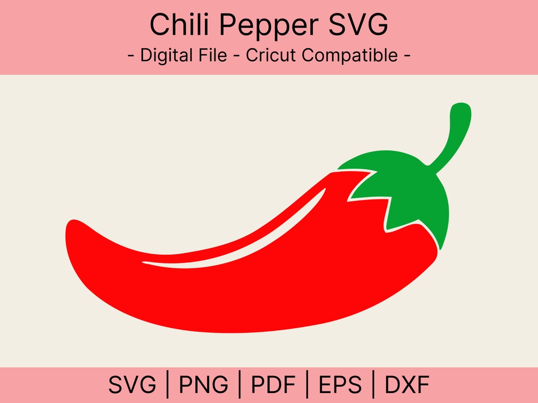 Hot Red Chili Pepper Svg - Instant Digital Download, Vector Cut File ...
