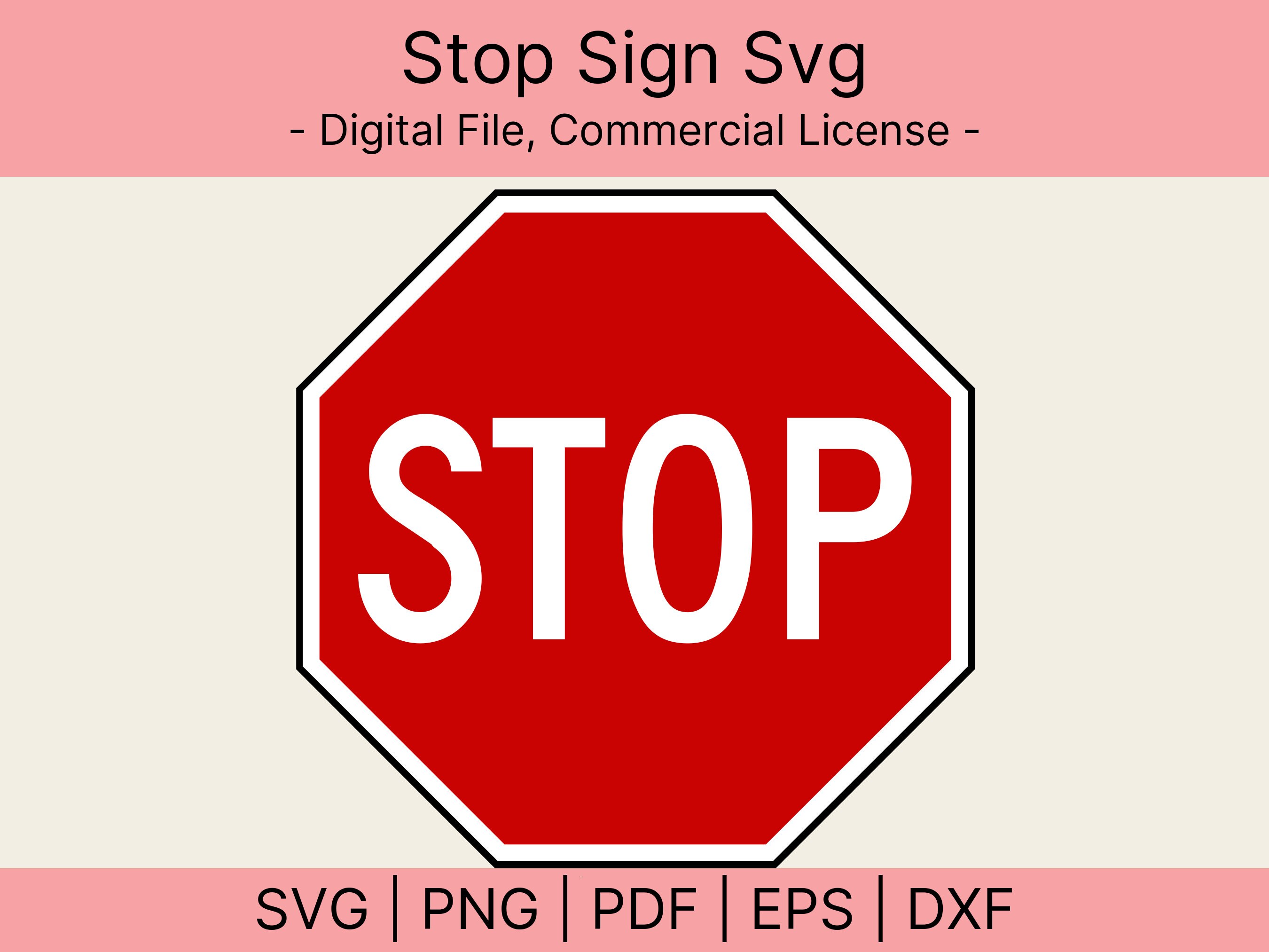 Stop SVG, Vector Cut File for Cricut, Silhouette, Pdf Png Eps Dxf ...