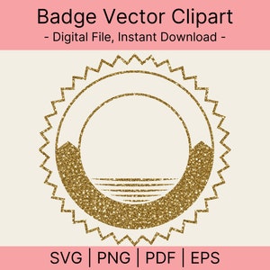 Badges SVG, Badge Vector Clipart, Svg Badges, Vector Eps Stamps, PNG ...