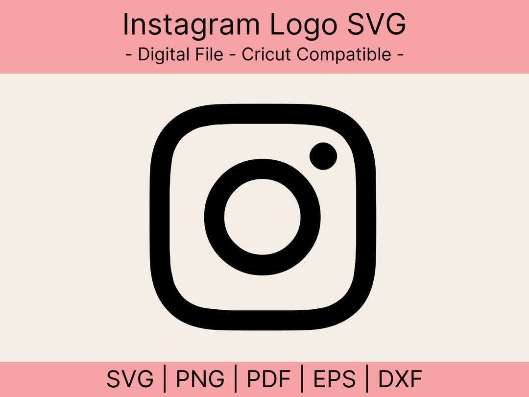 Instagram SVG Instagram Cricut File Instagram Logo File Instagram Cut ...