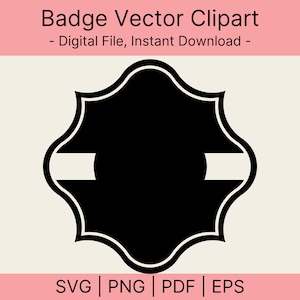 Badges SVG, Badge Vector Clipart, Svg Badges, Vector Eps Stamps, PNG ...