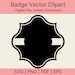 Badges SVG, Badge Vector Clipart, Svg Badges, Vector Eps Stamps, PNG ...