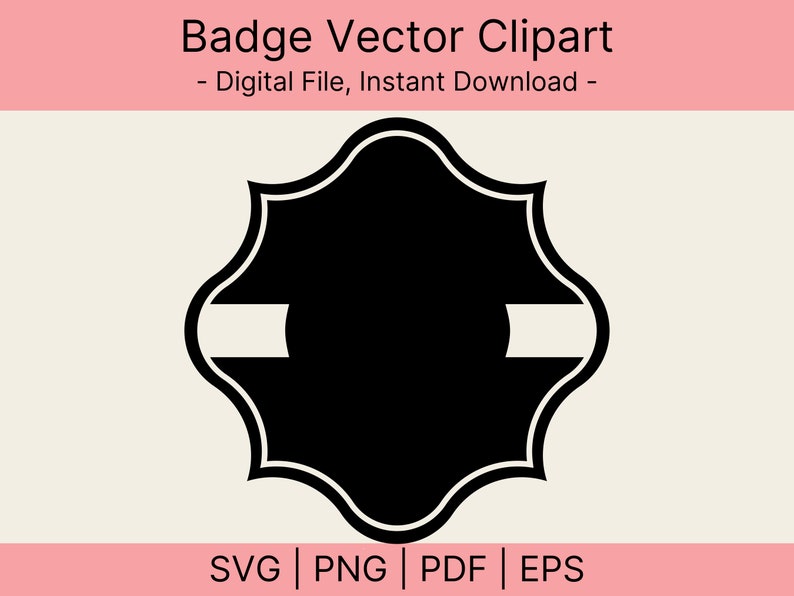 Badges SVG, Badge Vector Clipart, Svg Badges, Vector Eps Stamps, PNG ...