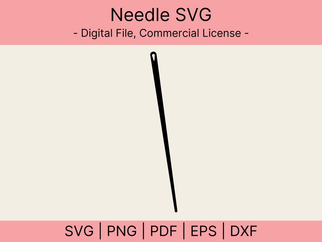 Needle SVG File, Needle SVG Design, Needle SVG, Vector Cut File for ...