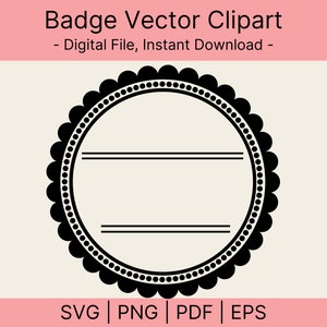 Badges SVG, Badge Vector Clipart, Svg Badges, Vector Eps Stamps, PNG ...